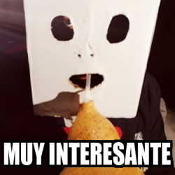 Meme Personalizado - muy interesante - 33128643