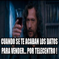 Meme Personalizado - CUANDO SE TE ACABAN LOS DATOS PARA VENDER... POR ...