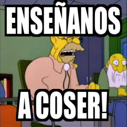 Meme Personalizado - enseñanos a coser! - 33132708