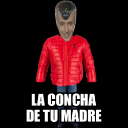 Meme Personalizado - la concha de tu madre - 33134242