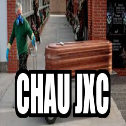Meme Personalizado - CHAU JXC - 33142283