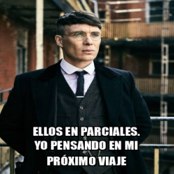Meme Personalizado - Ellos en parciales. Yo pensando en mi próximo ...
