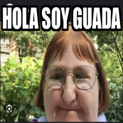 Meme Personalizado - Hola soy Guada - 33147197
