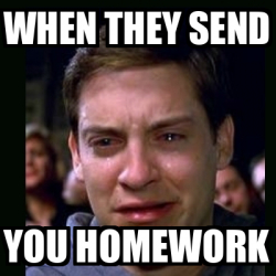 Meme crying peter parker - when they send you homework - 33149642