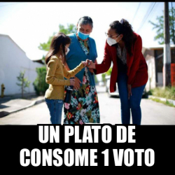 Meme Personalizado - Un plato de consome 1 voto - 33153691