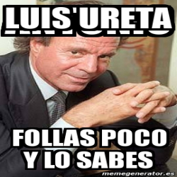 Meme Personalizado - Luis Ureta - 33170781