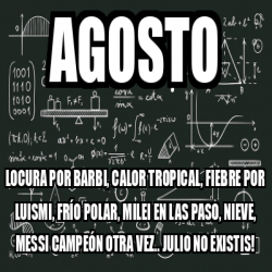 Meme Personalizado - Agosto Locura por Barbi, Calor tropical, fiebre ...