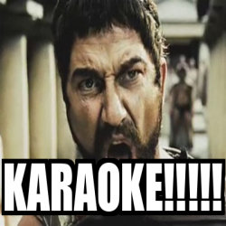 Meme Personalizado - karaoke!!!!! - 33176821