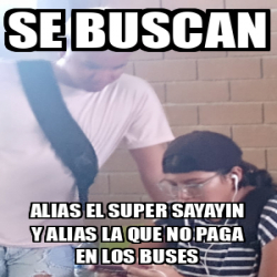 Meme Personalizado - Se buscan Alias el super sayayin y alias la que no ...