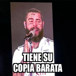 Meme Personalizado - tiene su copia barata - 33185692