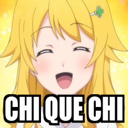 Meme Personalizado - Chi que CHI - 33190179