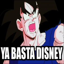 Meme Personalizado - Ya basta Disney - 33192782