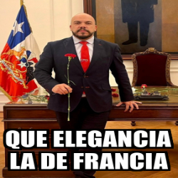 Meme Personalizado - Que elegancia La de francia - 33197935