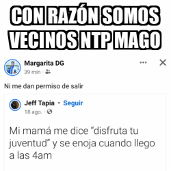 Meme Personalizado - Con razón somos vecinos NTP MAGO - 33205325
