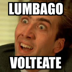 Meme No me digas - Lumbago volteate - 33208317