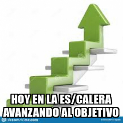 Meme Personalizado - Hoy En la es/Calera avanzando al objetivo - 33211445