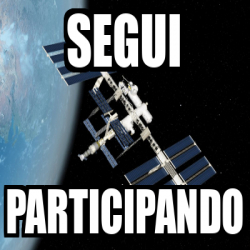 Meme Personalizado - Segui Participando - 33222445