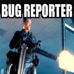 Meme Personalizado - BUG REPORTER - 33222967