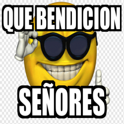 Meme Personalizado - Que bendicion señores - 33226125