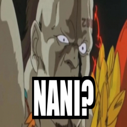 Meme Personalizado - Nani? - 33232072