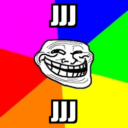 Meme Troll - Jjj Jjj - 33234837