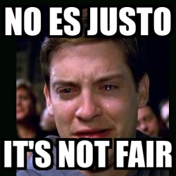 Meme crying peter parker - No es justo It's not fair - 33239944