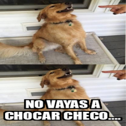 Meme Personalizado - No vayas a chocar Checo…. - 33244576