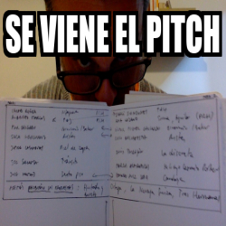 Meme Personalizado - SE VIENE EL PITCH - 33260679