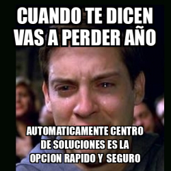 Meme crying peter parker - cuando te dicen vas a perder año ...