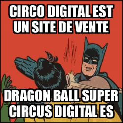 Meme Batman slaps Robin - Circo digital est un site de vente Dragon ...