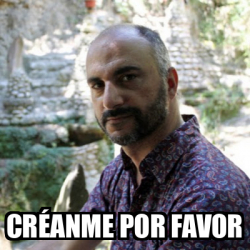 Meme Personalizado - CRÉANME POR FAVOR - 33271649