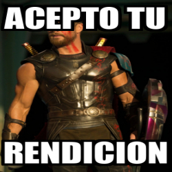 Meme Personalizado - Acepto tu Rendicion - 33272458