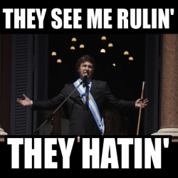 Meme Personalizado - They see me rulin' They hatin' - 33277065