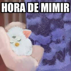 Meme Personalizado - HORA DE MIMIR - 33280225