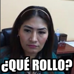 Meme Personalizado - ¿Qué rollo? - 33280934
