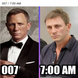 Meme Personalizado - 007 7:00 AM - 33284534
