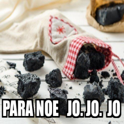 Meme Personalizado - Para NOE Jo. Jo. Jo - 33286005