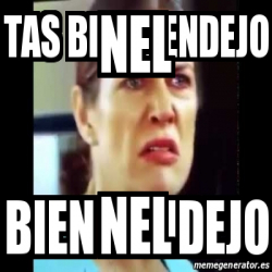 Meme Personalizado - Nel Nel - 33288950