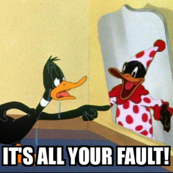 Meme Personalizado - It's all your fault! - 33290778