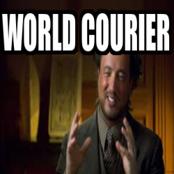 Meme Personalizado - WORLD COURIER - 33295007