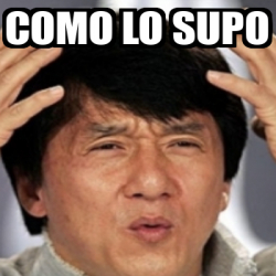 Meme Personalizado - como lo supo - 33297521
