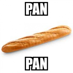 Meme Personalizado - pan pan - 33312379