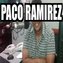 Meme Personalizado - paco ramirez - 33314456
