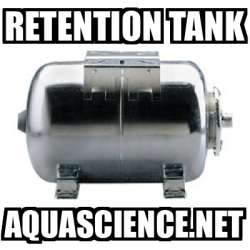 Meme Personalizado - Retention tank aquascience.net - 33334176