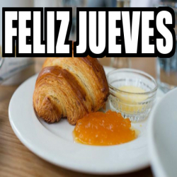 Meme Personalizado - feliz jueves - 33344173