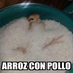 Meme Personalizado - Arroz con pollo - 33346243