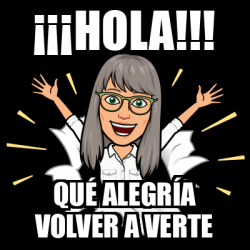 Meme Personalizado - ¡¡¡hola!!! qué alegría volver a verte - 33350427