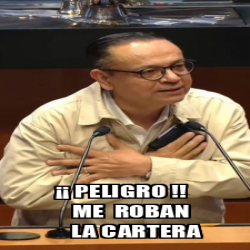 Meme Personalizado - ¡¡ peligro !! me roban la cartera - 33360650
