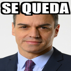 Meme Personalizado - SE QUEDA - 33361543