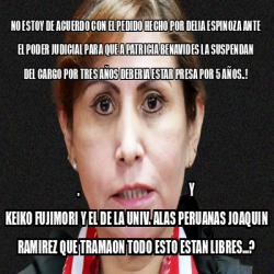 Meme Personalizado - no estoy de acuerdo con el pedido hecho por Delia ...